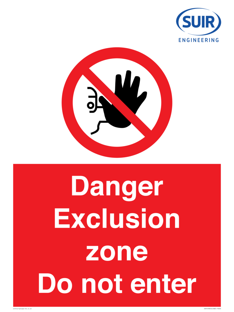 SEN14908: Suir Danger Exclusion zone do not enter – Viking Signs Customers