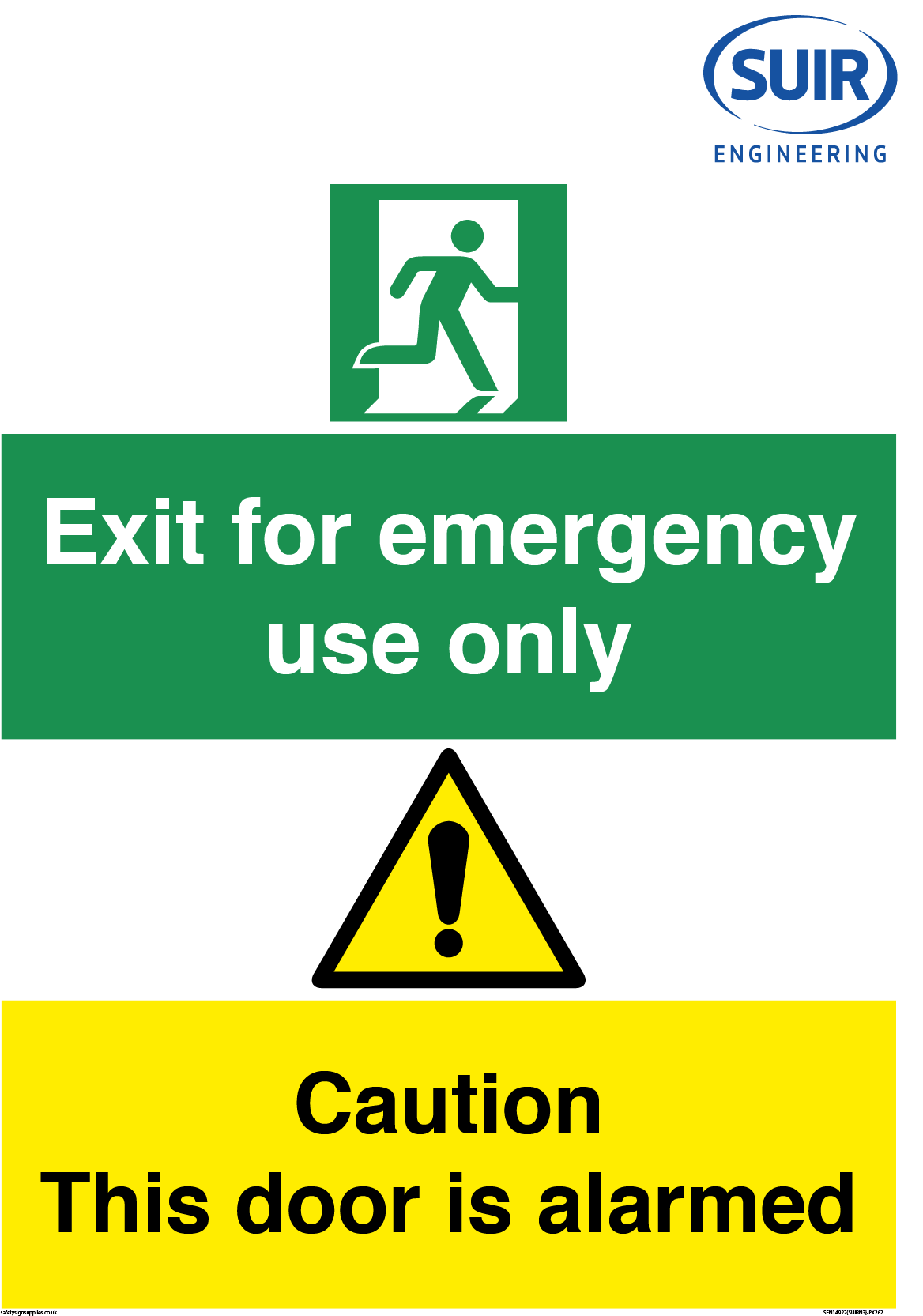 SEN14922: Suir exit for emergency use only Caution this door is alarme ...